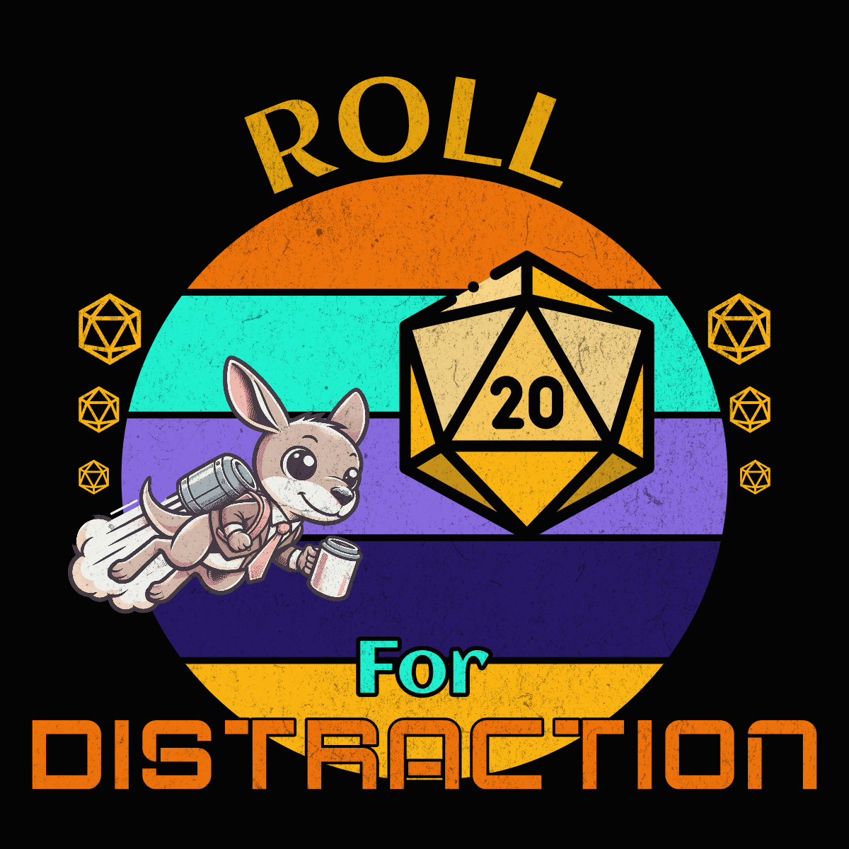 Roll for Distraction – The Hogan Collective